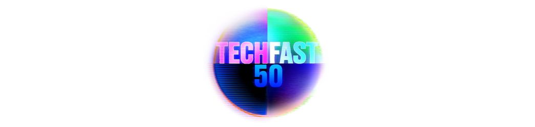 Tech Fast 50